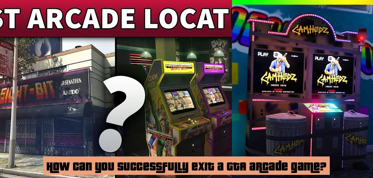 How can you successfully exit a GTA arcade game? – Forge of Champions