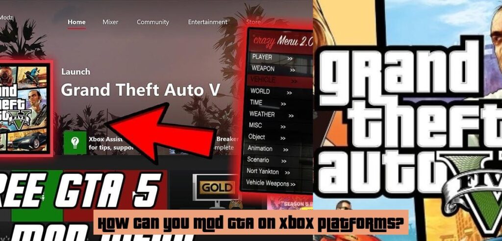 How can you mod GTA on Xbox platforms? – Forge of Champions